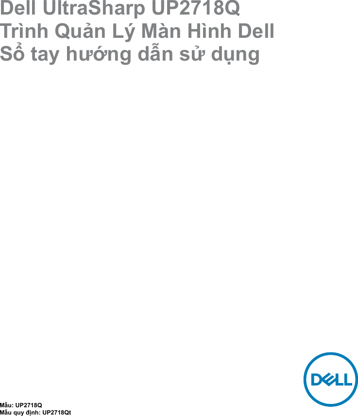 Dell up2718q monitor UltraSharp Trình Quản Lý Màn Hình Sổ Tay Hướng Dẫn Sử Dụng User Manual ...