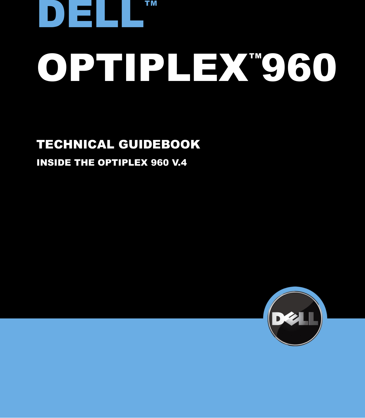 Dell OptiPlex 960 Technical Guidebook Version 3 If Not Then Desktop en