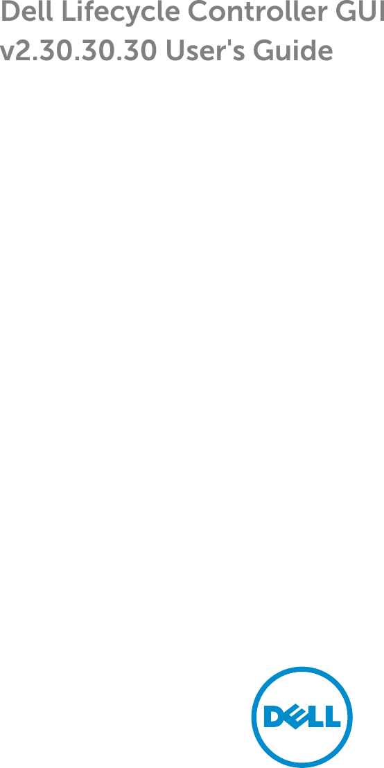 Dell Poweredge c4130 Lifecycle Controller GUI V2.30.30.30 User's Guide ...
