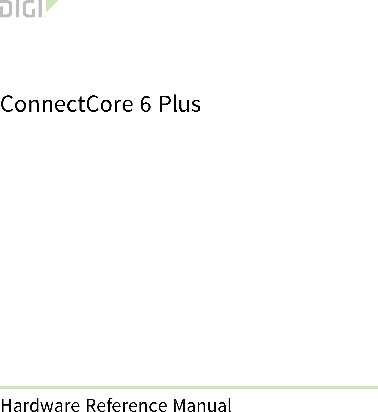 Digi CCIMX6P Embedded ARM Module User Manual ConnectCore 6 Plus Hardware Reference Manual