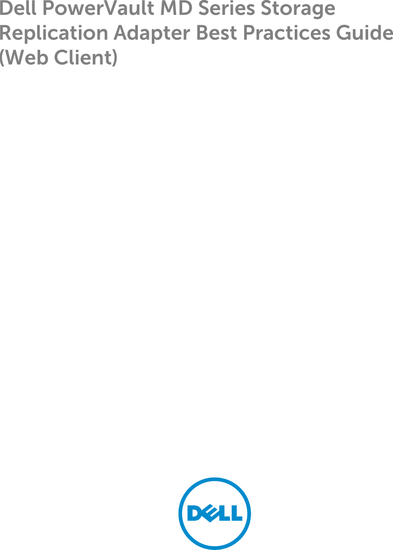 Dell PowerVault MD Series Storage Replication Adapter Best Practices ...