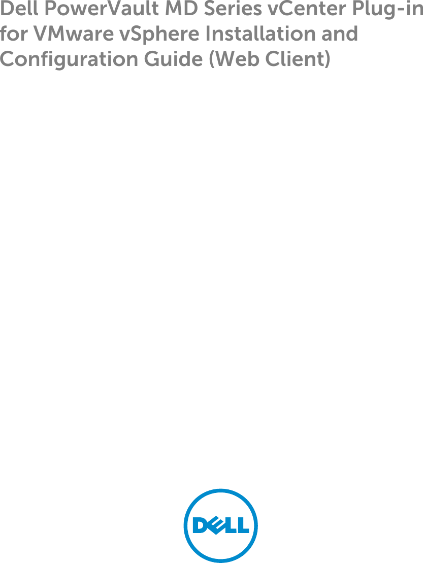 Dell PowerVault MD Series VCenter Plug in For VMware VSphere ...