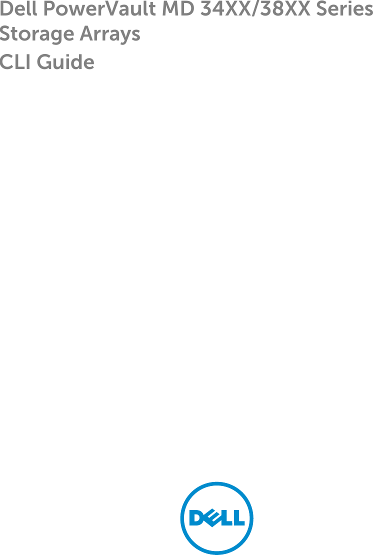 Dell PowerVault MD 34XX/38XX Series Storage Arrays CLI Guide 1507994046powervault md3400 En us