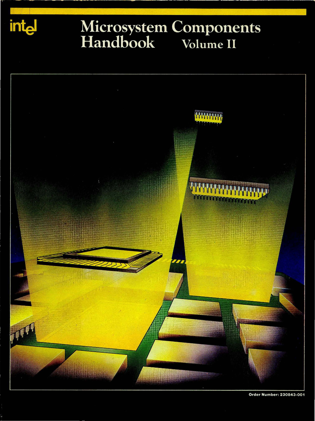 1984_Intel_Microsystem_Components_Handbook_Volume_2 1984 Intel Microsystem Components Handbook ...