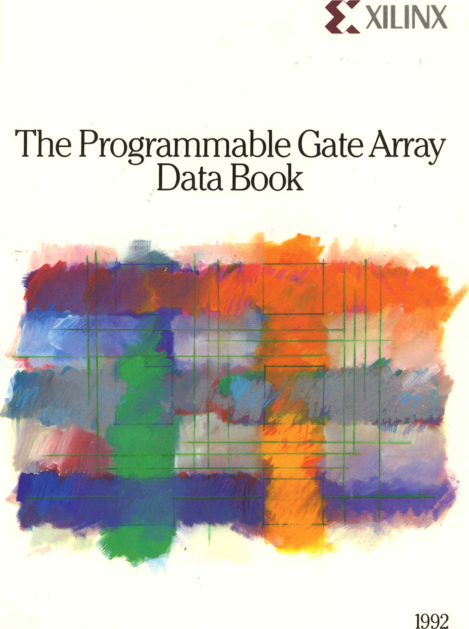 1992_Xilinx_Programmable_Gate_Array_Data_Book 1992 Xilinx Programmable Gate Array Data Book