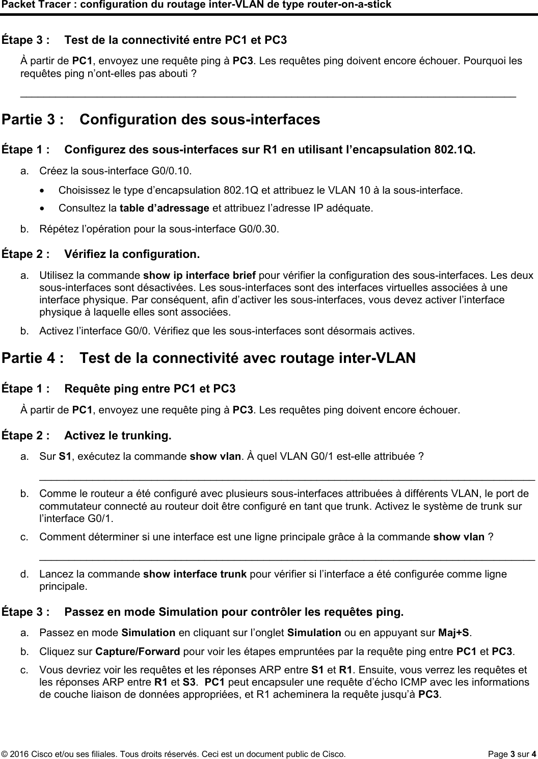 6.3.3.6 Packet Tracer Configuring Router on a Stick Inter VLAN Routing ...