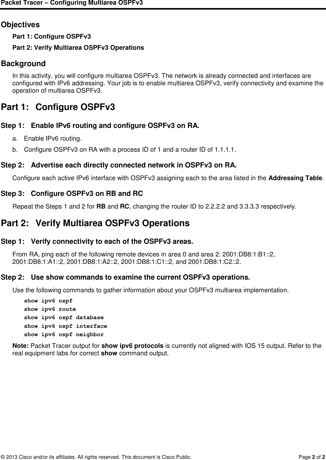 9.2.2.7 Packet Tracer Configuring Multiarea OSPFv3 Instructions