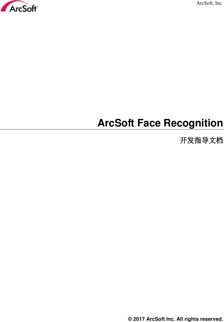 ArcSoft Product FACE RECOGNITION DEVELOPER'S GUIDE