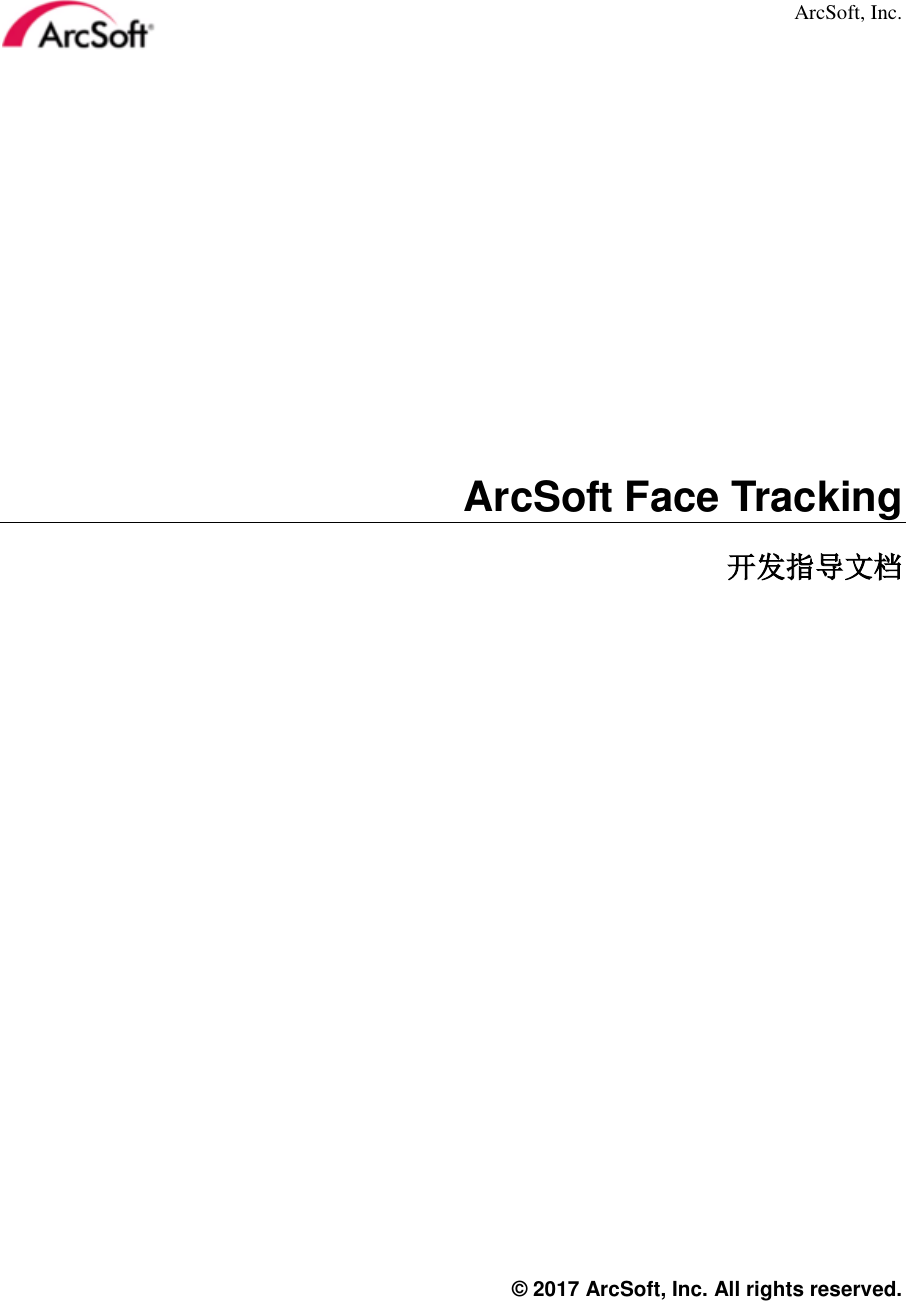 ArcSoft Product FACE TRACKING DEVELOPER'S GUIDE