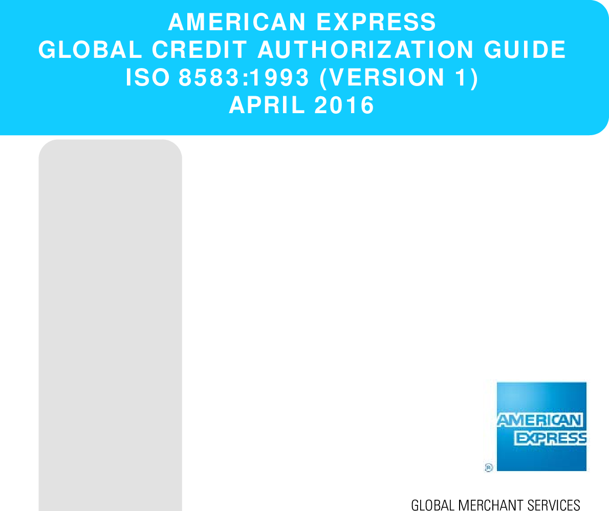 American Express Global Credit Authorization Guide April 2016 Apr