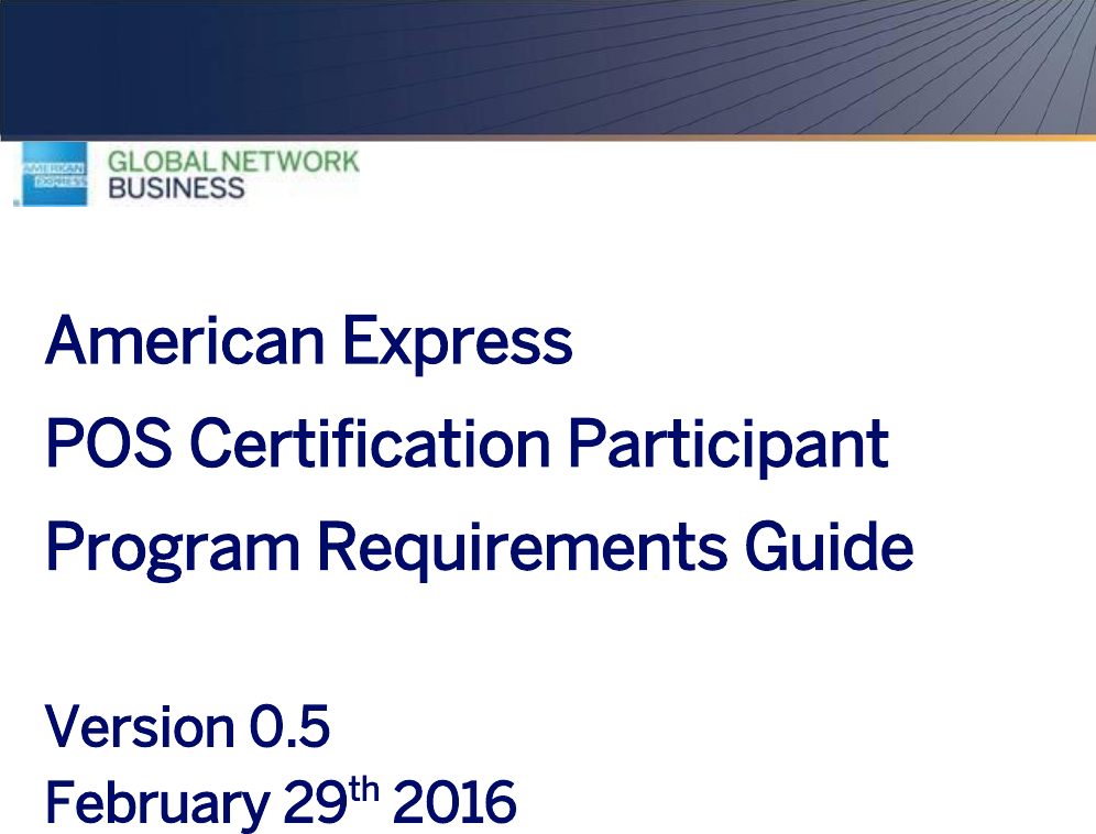 American Express POS Certification Participant Program Requirements ...