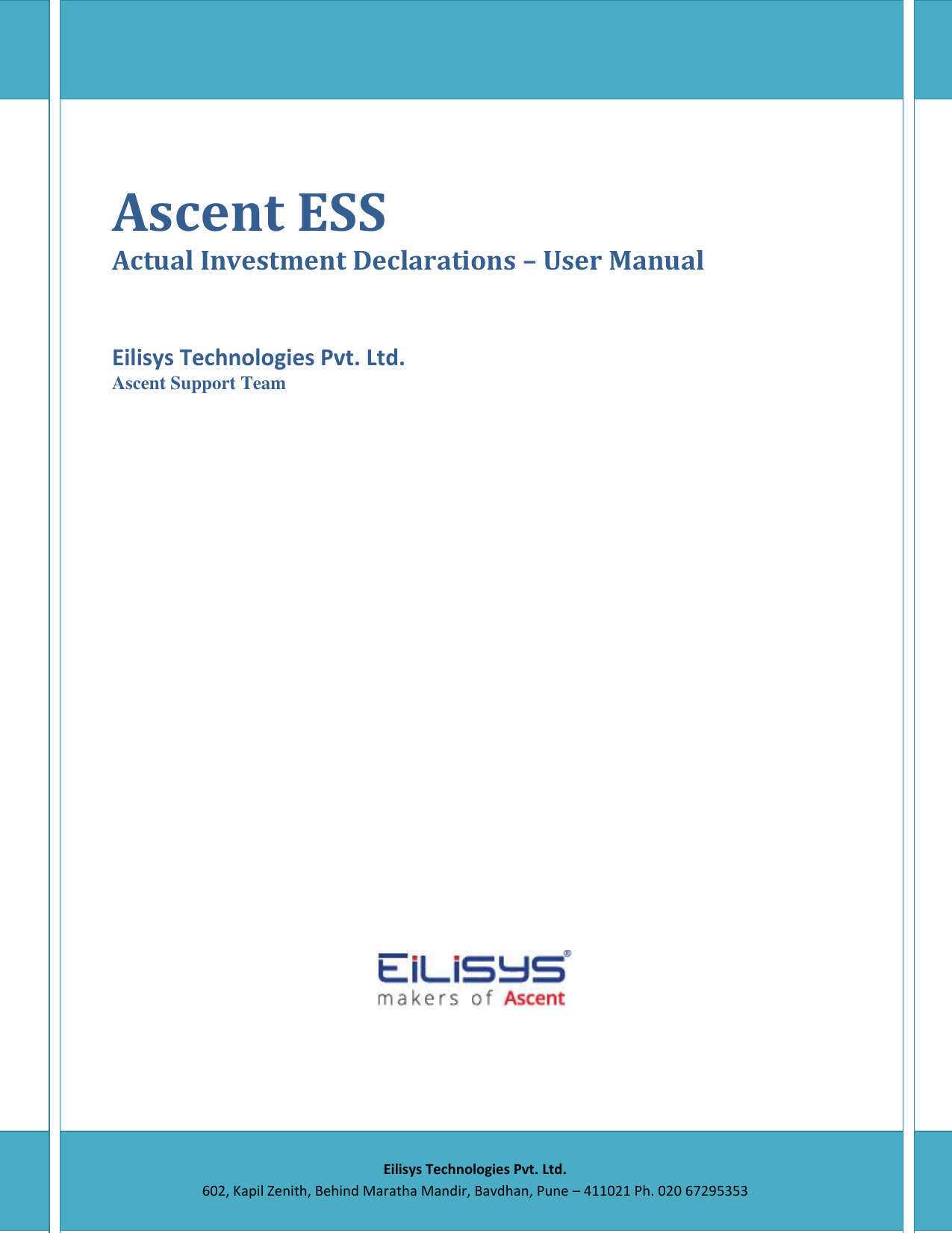 Ascent ESS Investment Declarations User Manual Ver 5.1