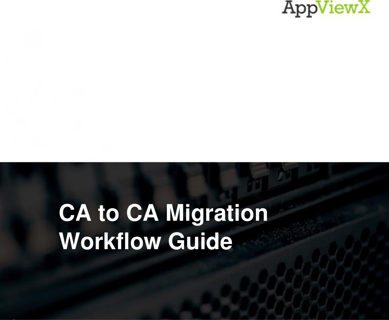 CA To Migration Workflow Guide AVX12.3