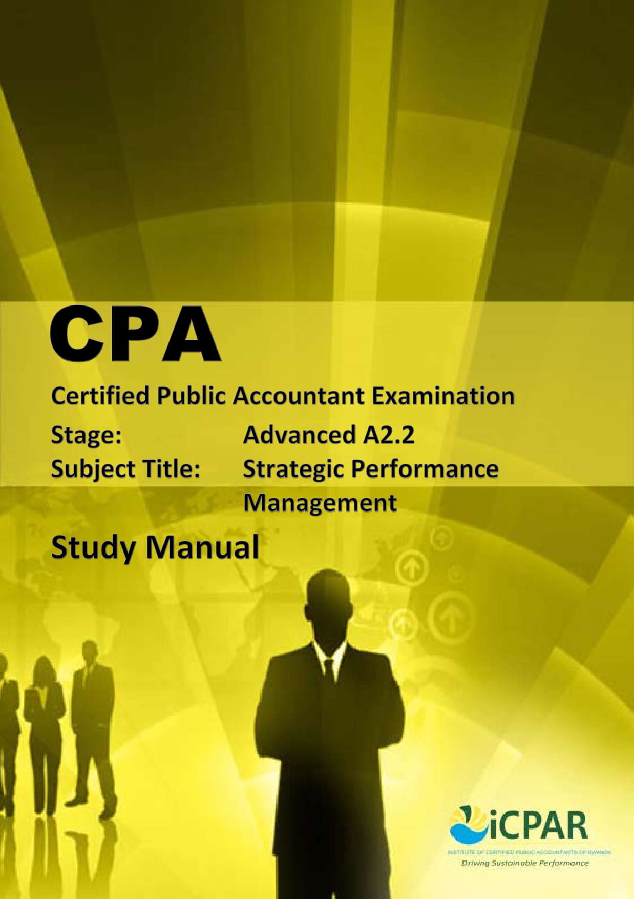 CPA A2.2 STRATEGIC PERFORMANCE MANAGEMENT Study Manual