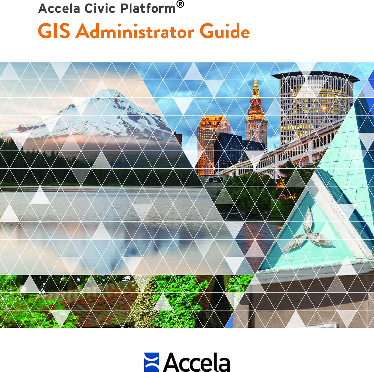Accela Civic Platform GIS Administration Guide 9.3.0 Administrator