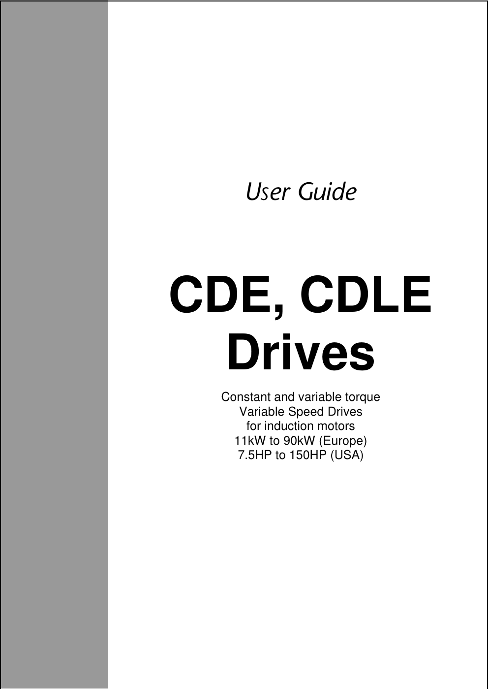Control Techniques CDE CDLE VFS Drives Manual