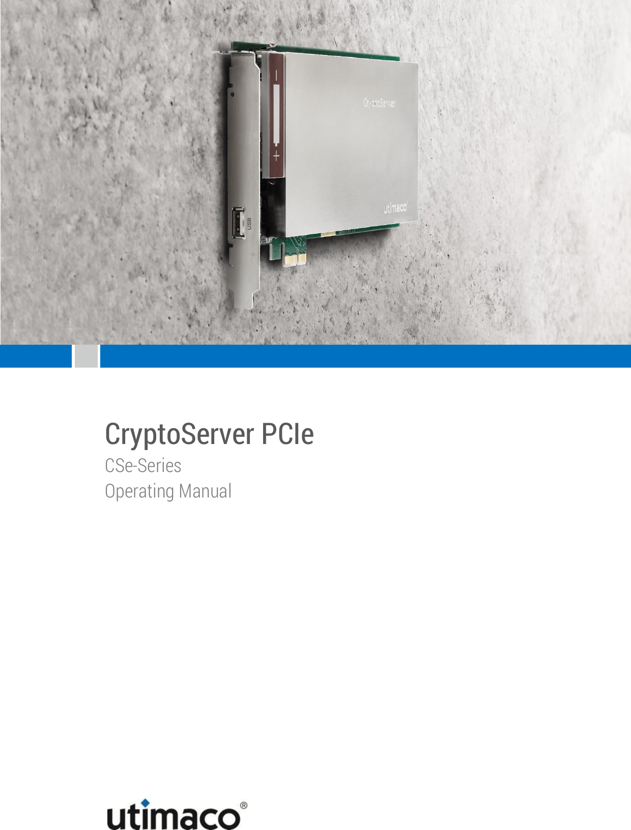 CryptoServer PCIe CSe Series Operating Manual Crypto Server