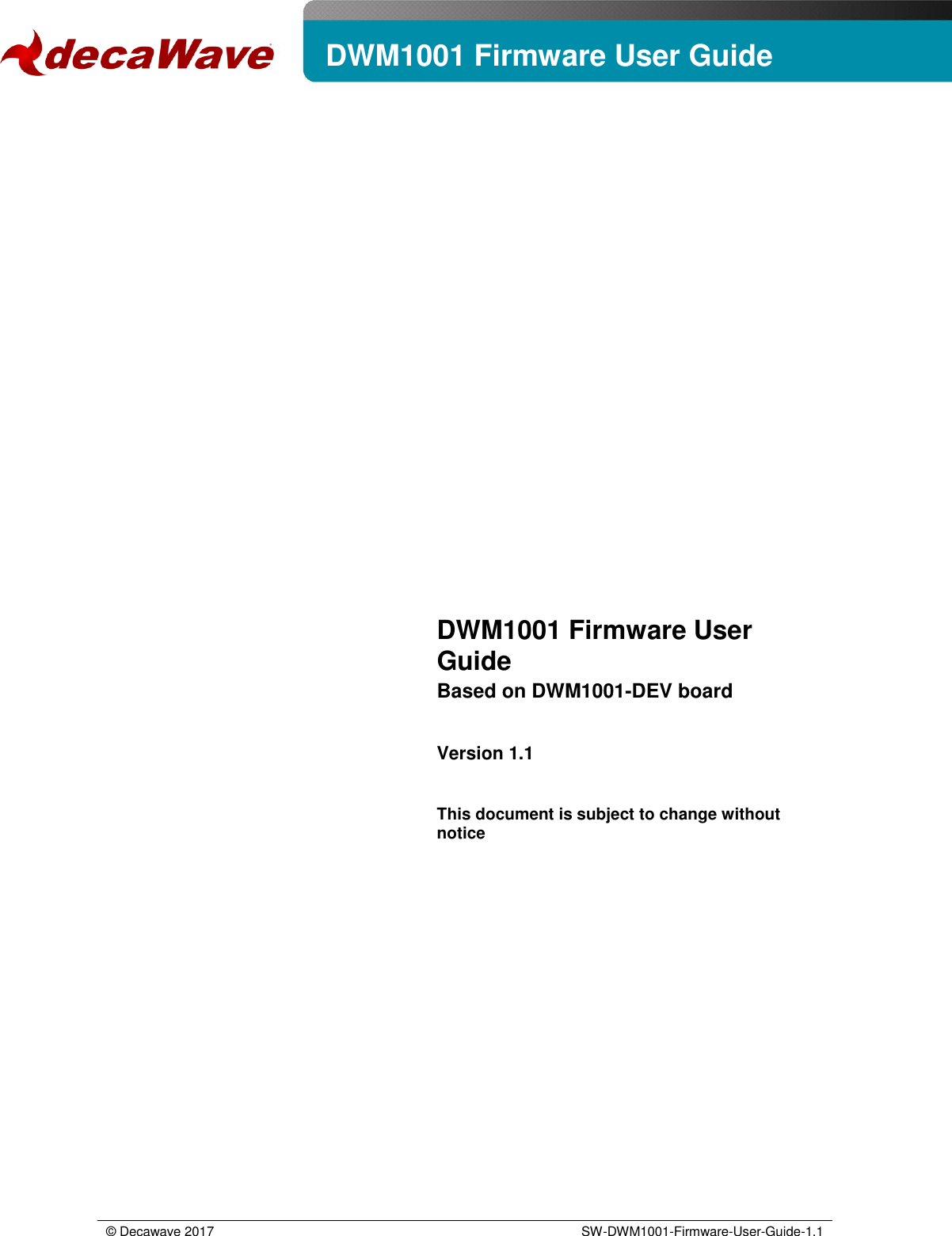 DWM1001 Firmware User Guide Ver11