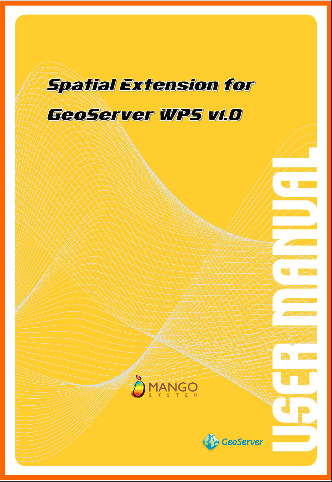 GeoServer Spatial Extension Geo Server WPS 1.0 User Manual Ko V.2.la