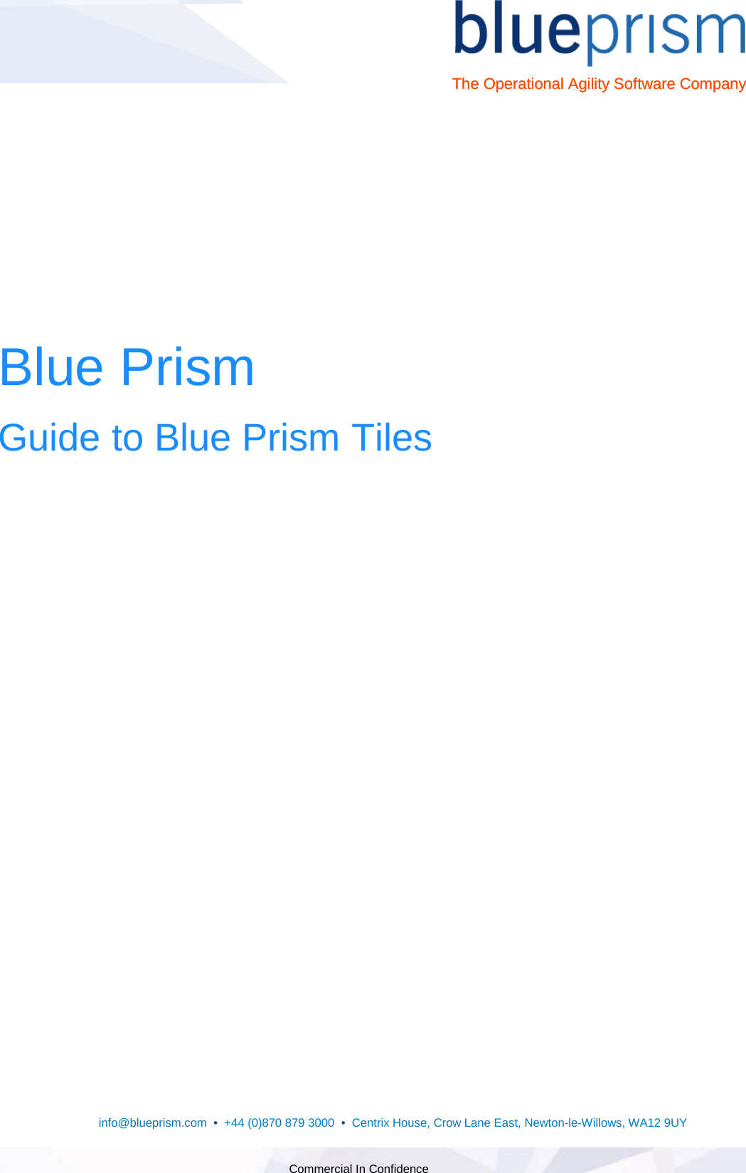 Guide To Blue Prism Tiles
