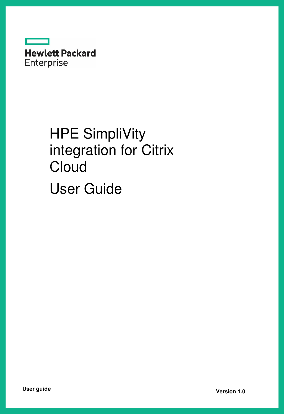 Reference Architecture HPE Simplivity Citrix User Guide