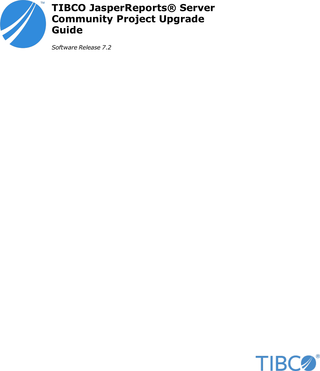 TIBCO JasperReports Server Community Project Upgrade Guide Jasper Reports CP