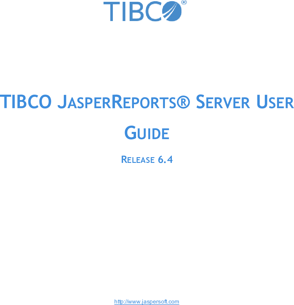 Tibco Jasperreports Server User Guide Jasper Reports