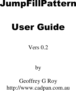JumpFillPatternUserGuide Jump Fill Pattern User Guide