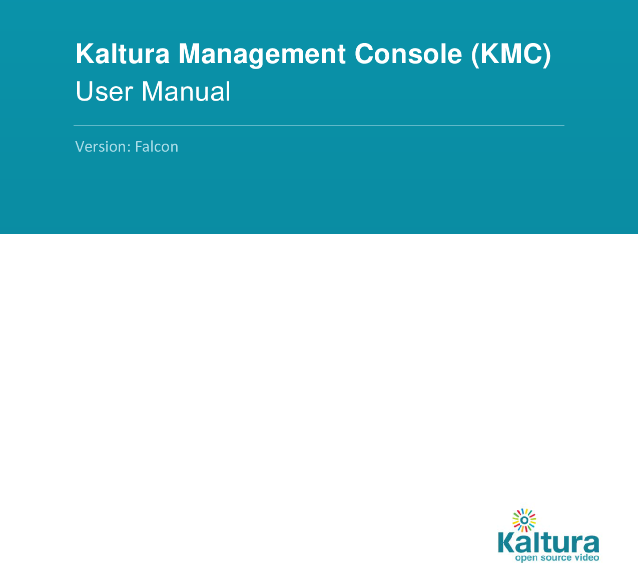 Kaltura Management Console (KMC) User Manual