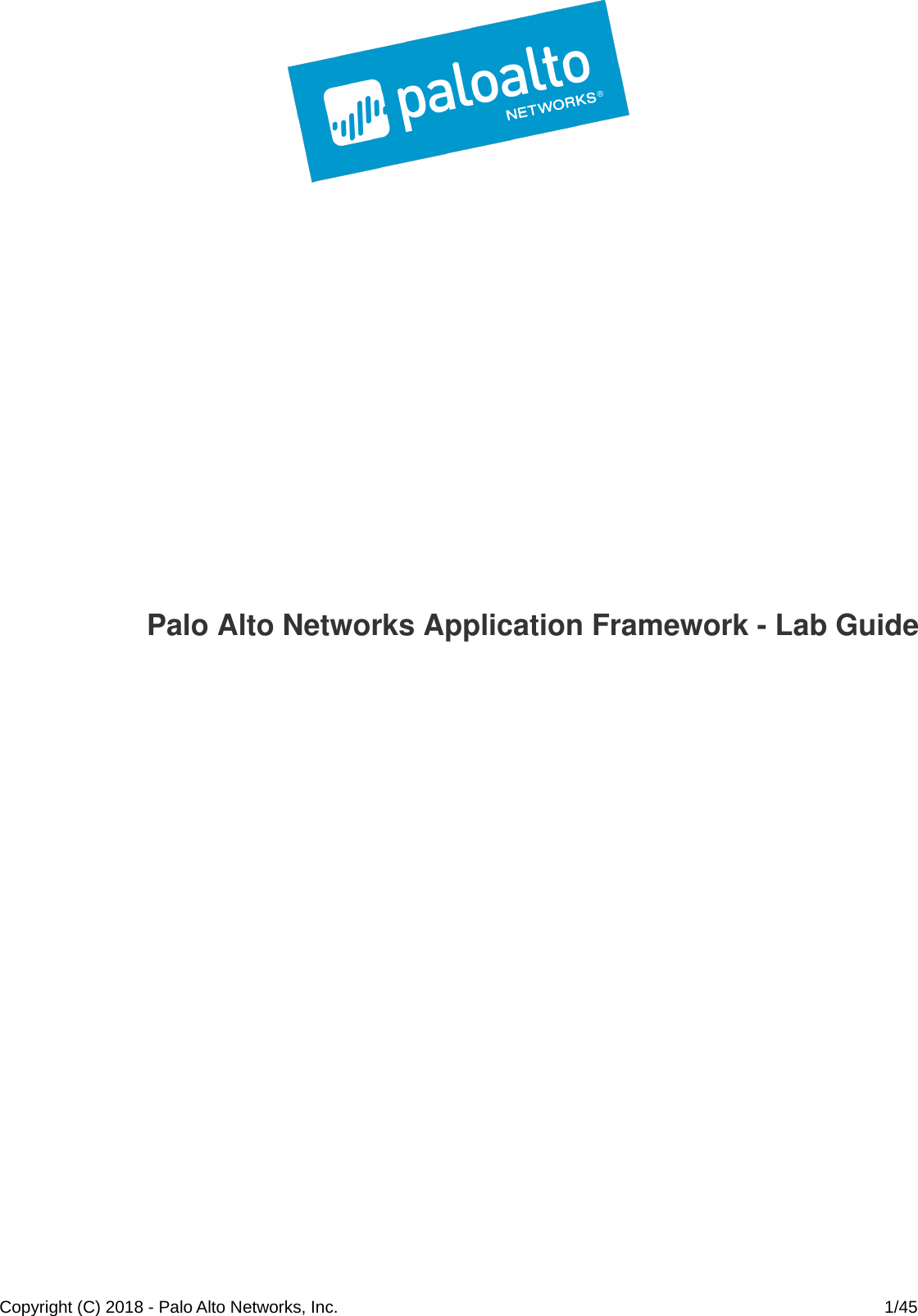 Palo Alto Networks Application Framework Lab Guide