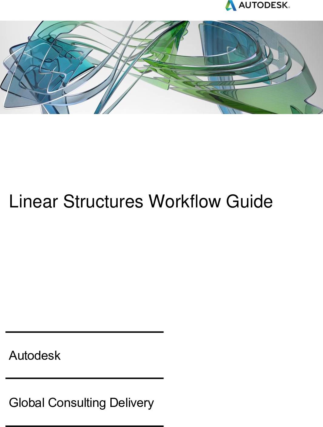 Linear Structures Workflow Guide