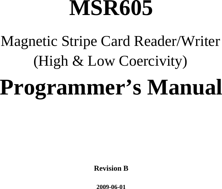 MSR606 MSR605 Programmer's Manual