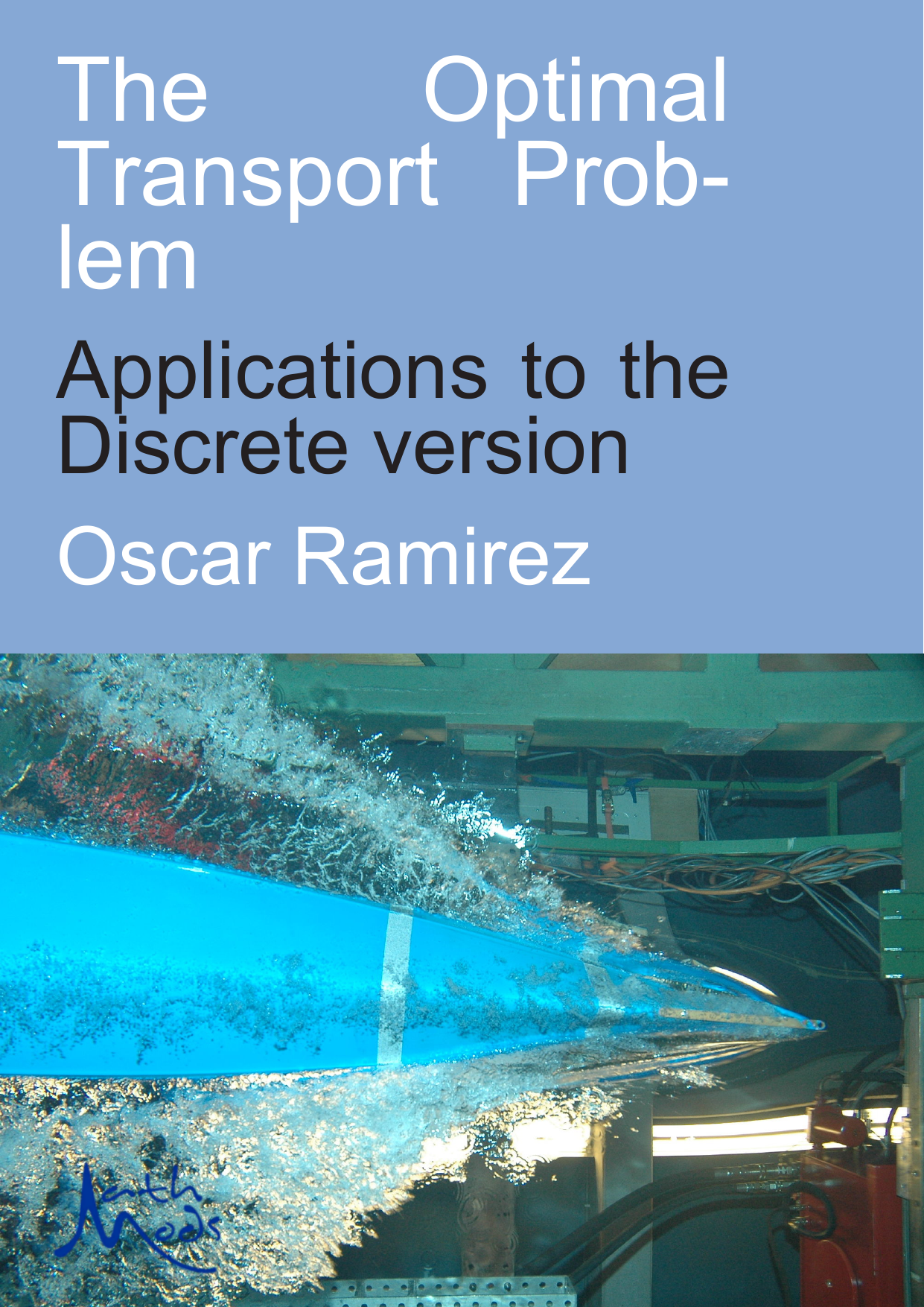 The Optimal Transport Problem Manual