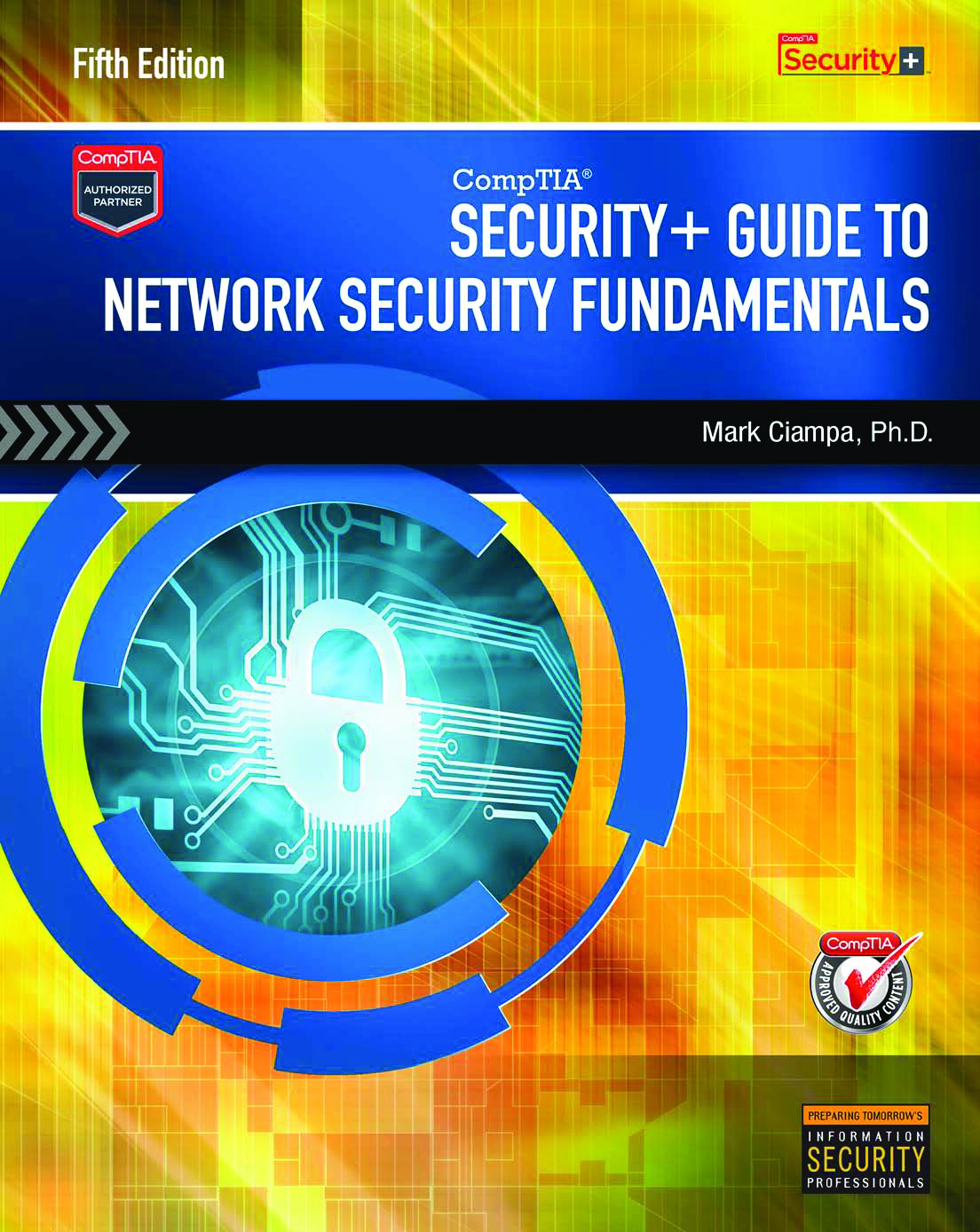 Security+ Guide To Network Security Fundamentals, 5th Ed. Mark Ciampa ...