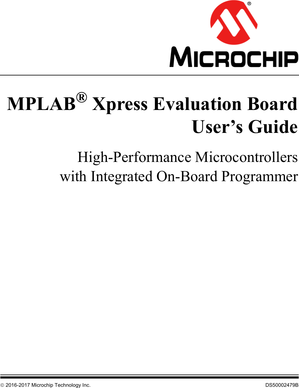 MPLAB Xpress Evaluation_Development Board User’s Guide Microchip 8bit Mcu PIC Dev PIC16F18855 ...