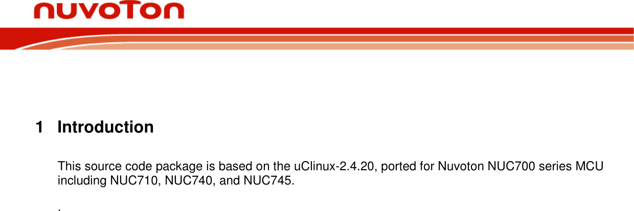NUC700 UClinux BSP Release Note Nuvoton W90N745 U Clinux