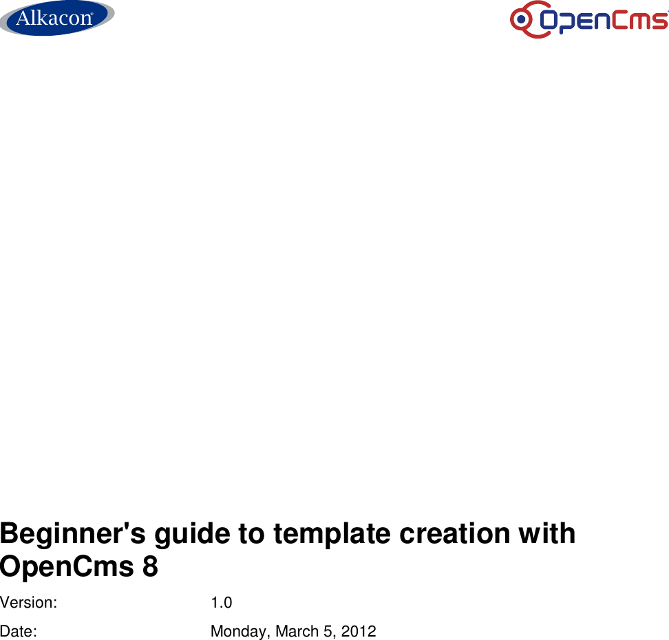 Beginner's Guide To Creation With OpenCms 8 Open Cms Beginners