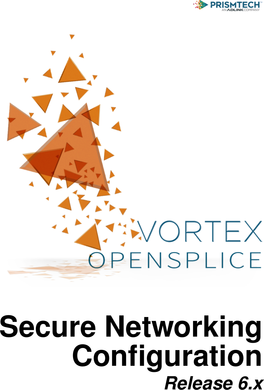 Secure Networking Configuration Open Splice Guide