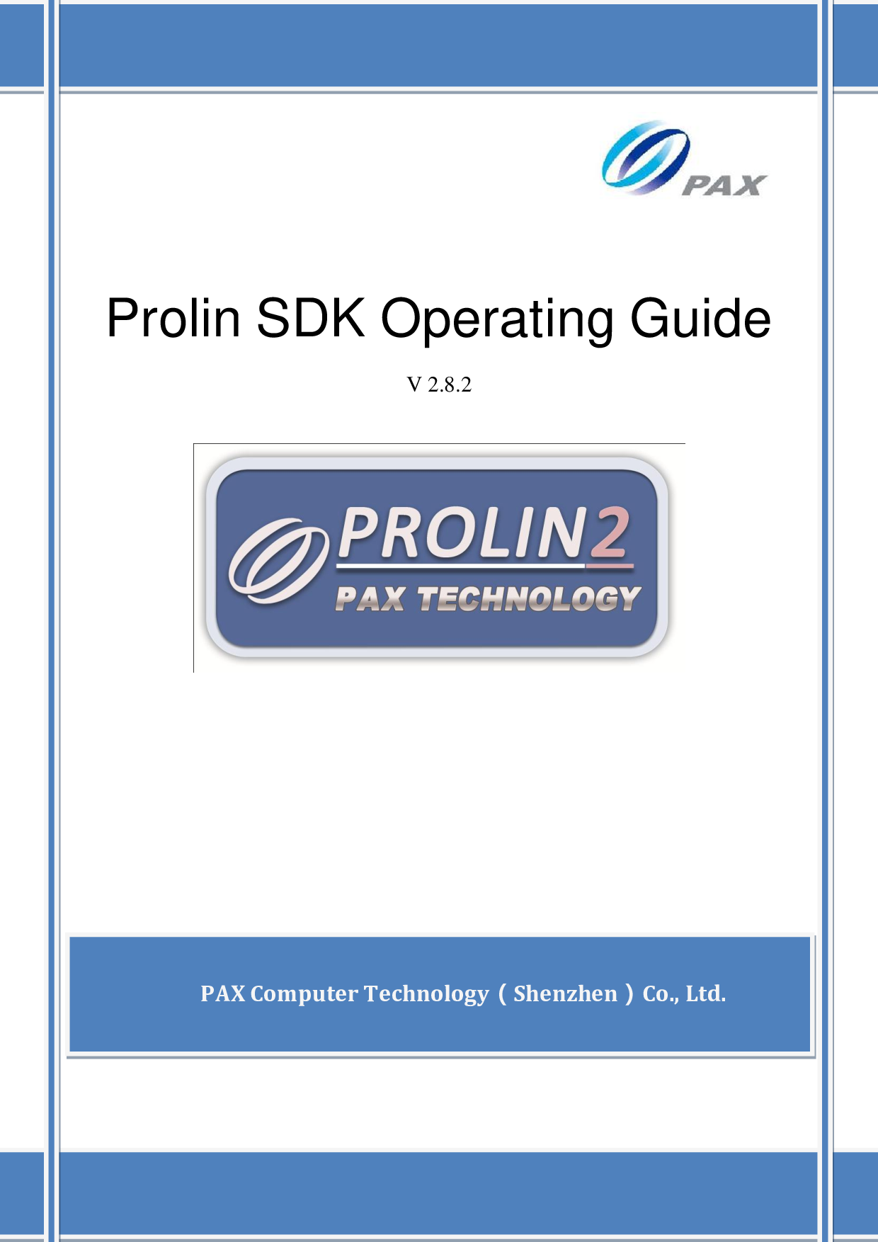 Prolin SDK Operating Guide Guide(V2.8.2)
