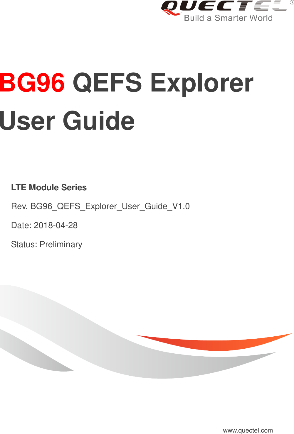 Quectel BG96 QEFS Explorer User Guide V1.0 Preliminary 20180428