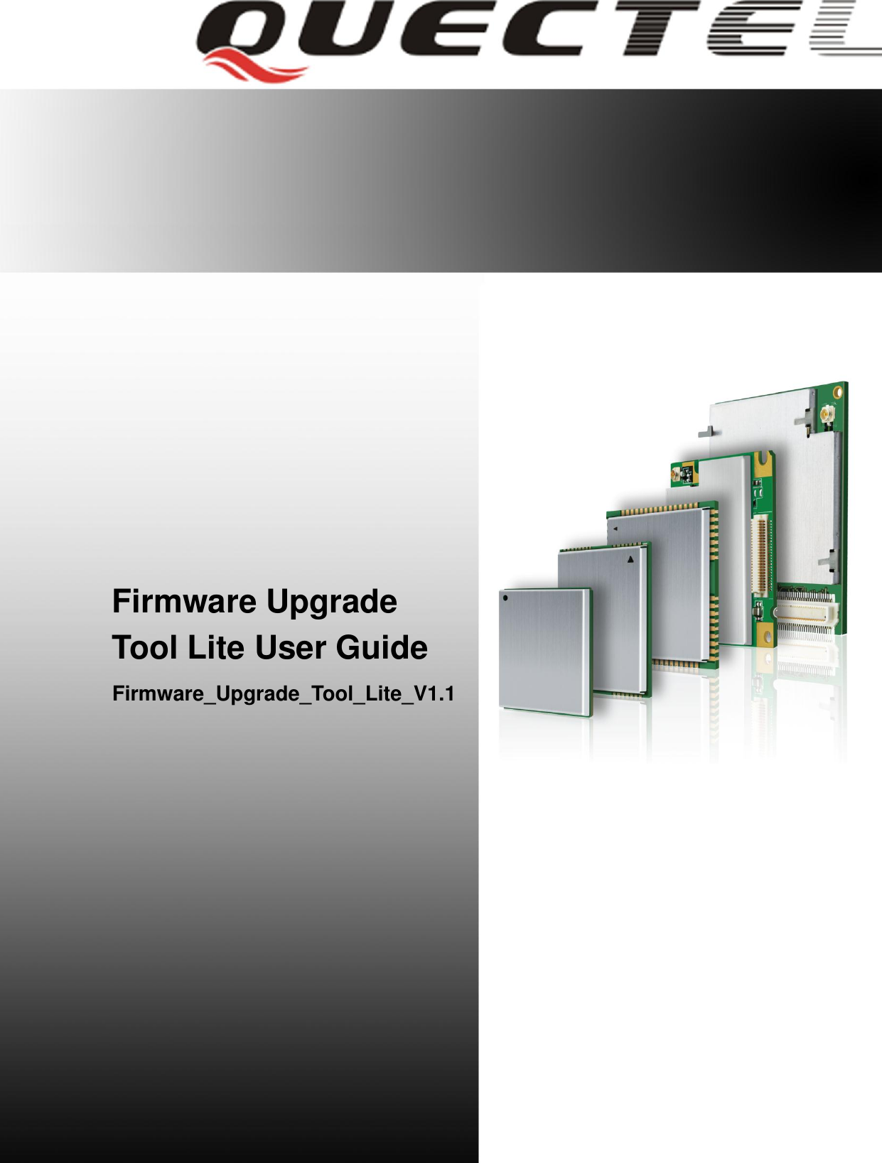 Upgrade Firmware Tools User Guide Quectel FW Tool Lite V1.1