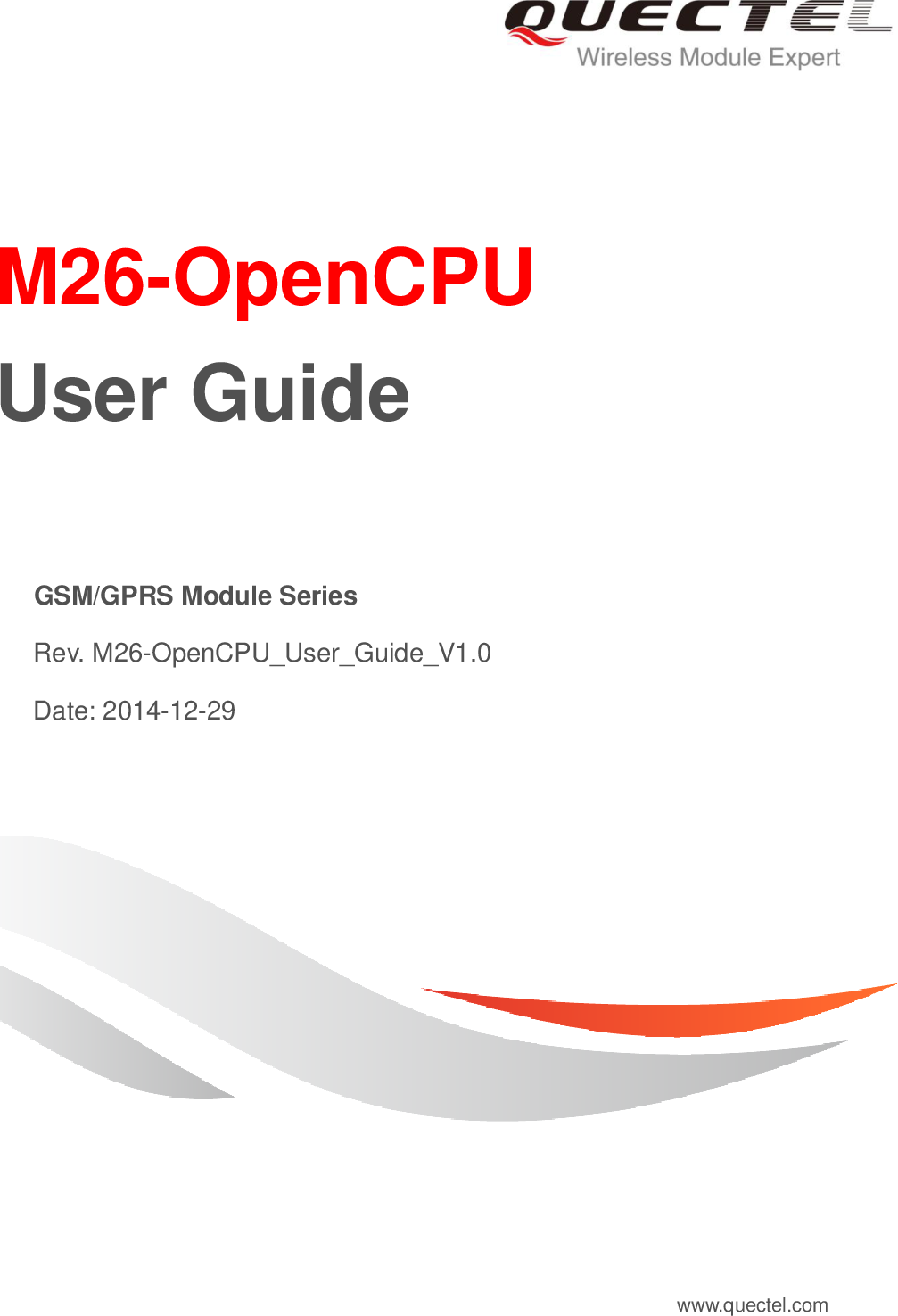 Quectel M26 Open CPU User Guide V1.0
