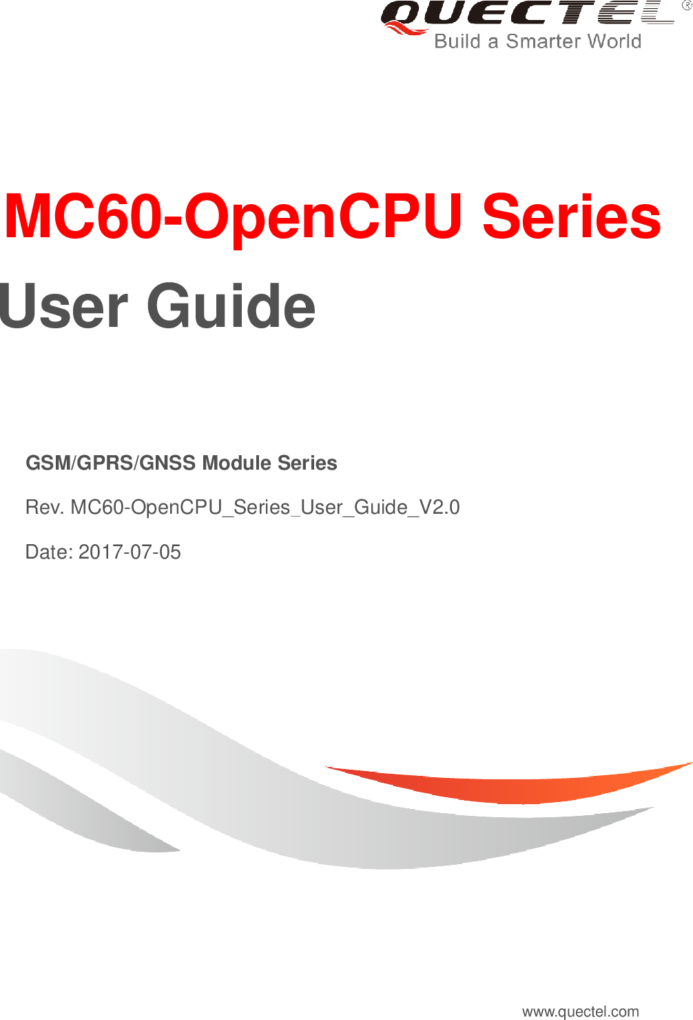 Quectel MC60 Open CPU Series User Guide V2.0