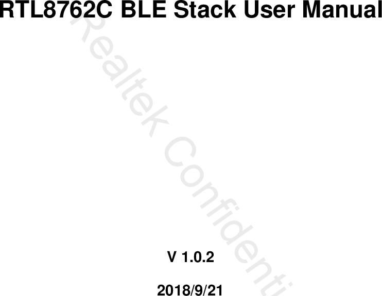 Bee项目文档规范 RTL8762C BLE Stack User Manual CN