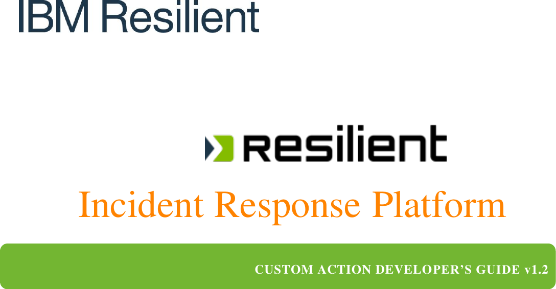 Resilient IRP Custom Action Developer Guide