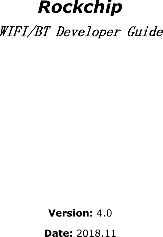 Rockchip Linux WIFI BT Developer Guide V4.0 20181120