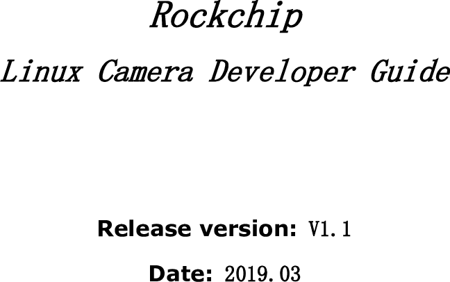 Rockchip Linux Camera Developer Guide V1.1