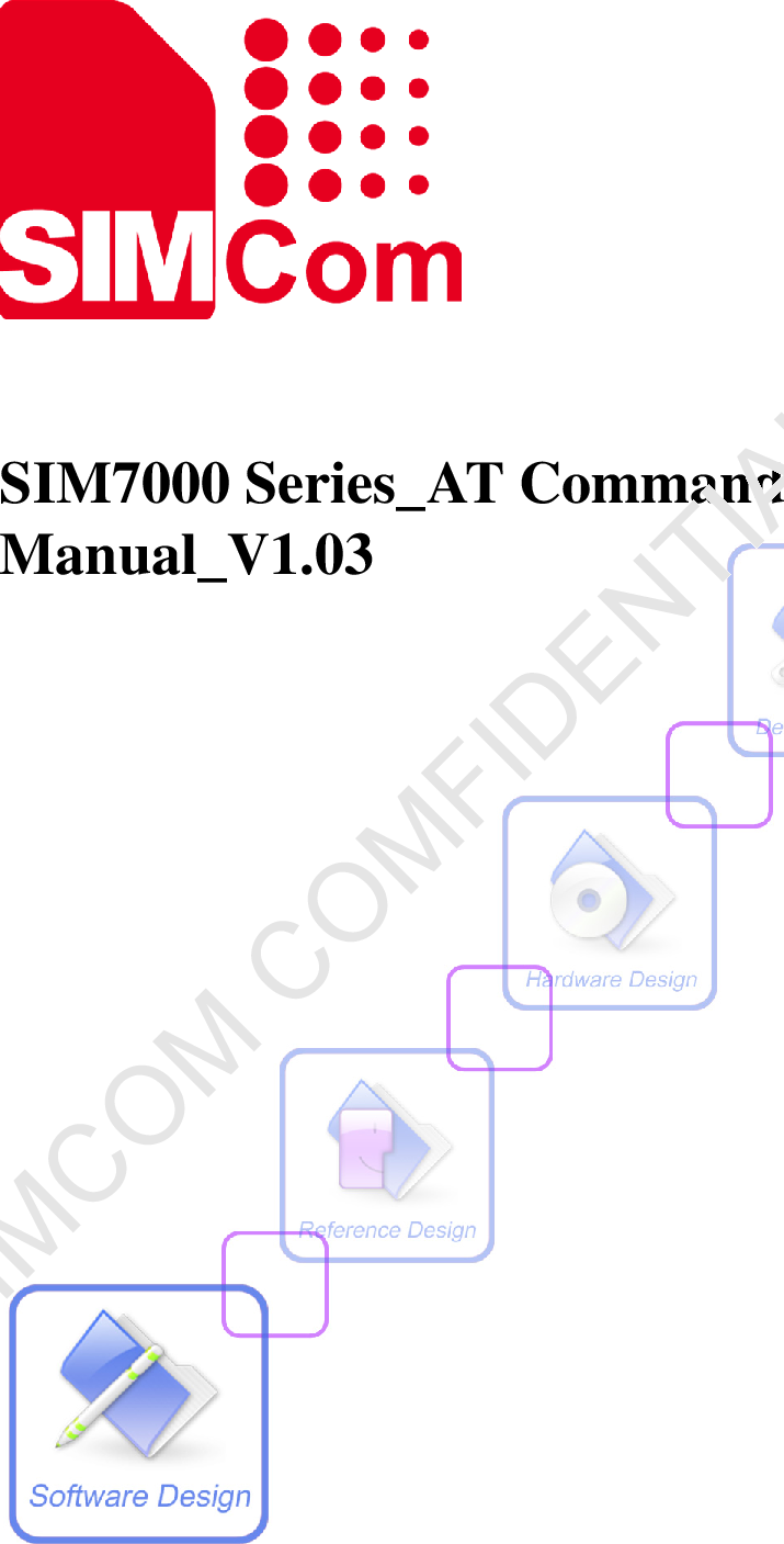 Name: SIM7000 Series AT Command Manual V1.03