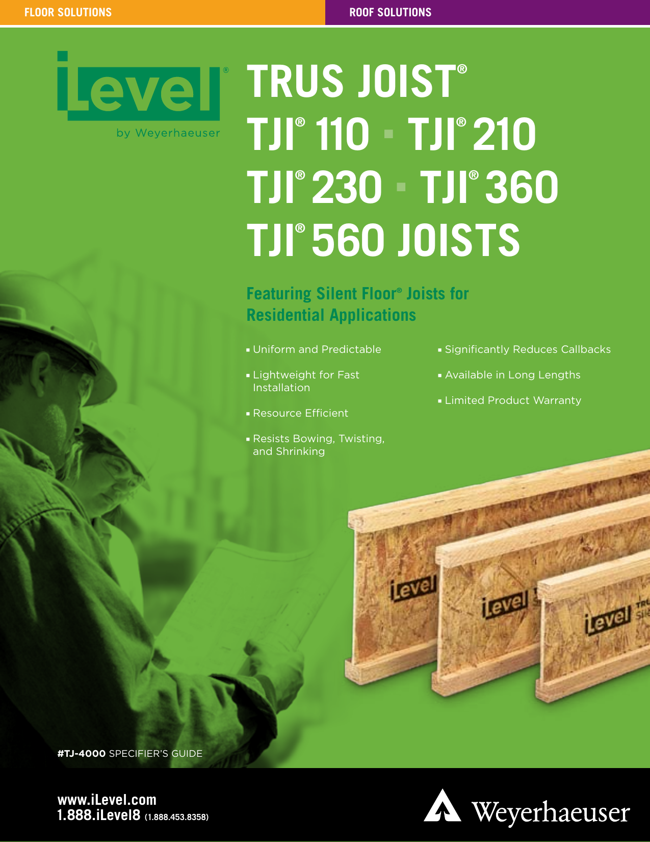 TJI 110, 210, 230, 360, And 560 Joist Specifier's Guide TJ 4000 Ijoist