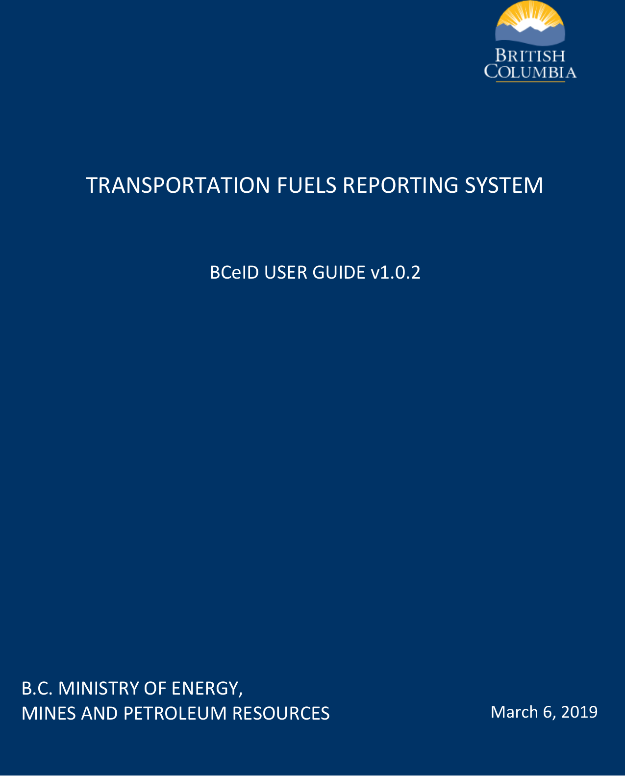 Transportation Fuels Reporting System BCe ID Manual V1.0